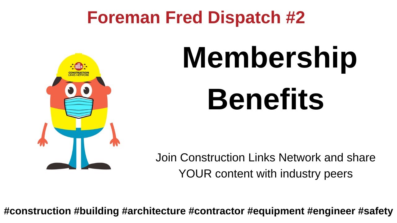 Dispatch #2 - Membership Benefits - Construction Links Network