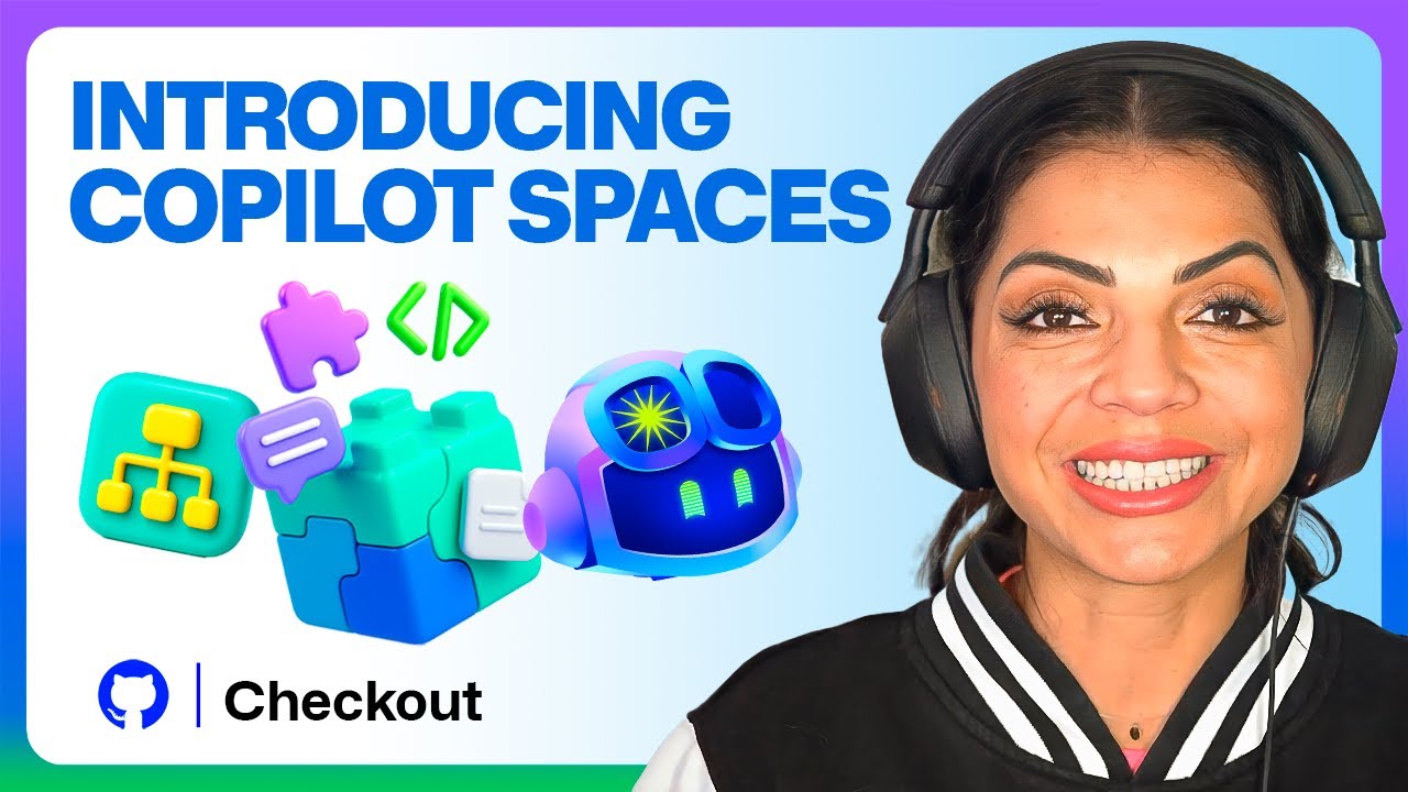 What is GitHub Copilot Spaces? Centralize your project’s context | GitHub Checkout