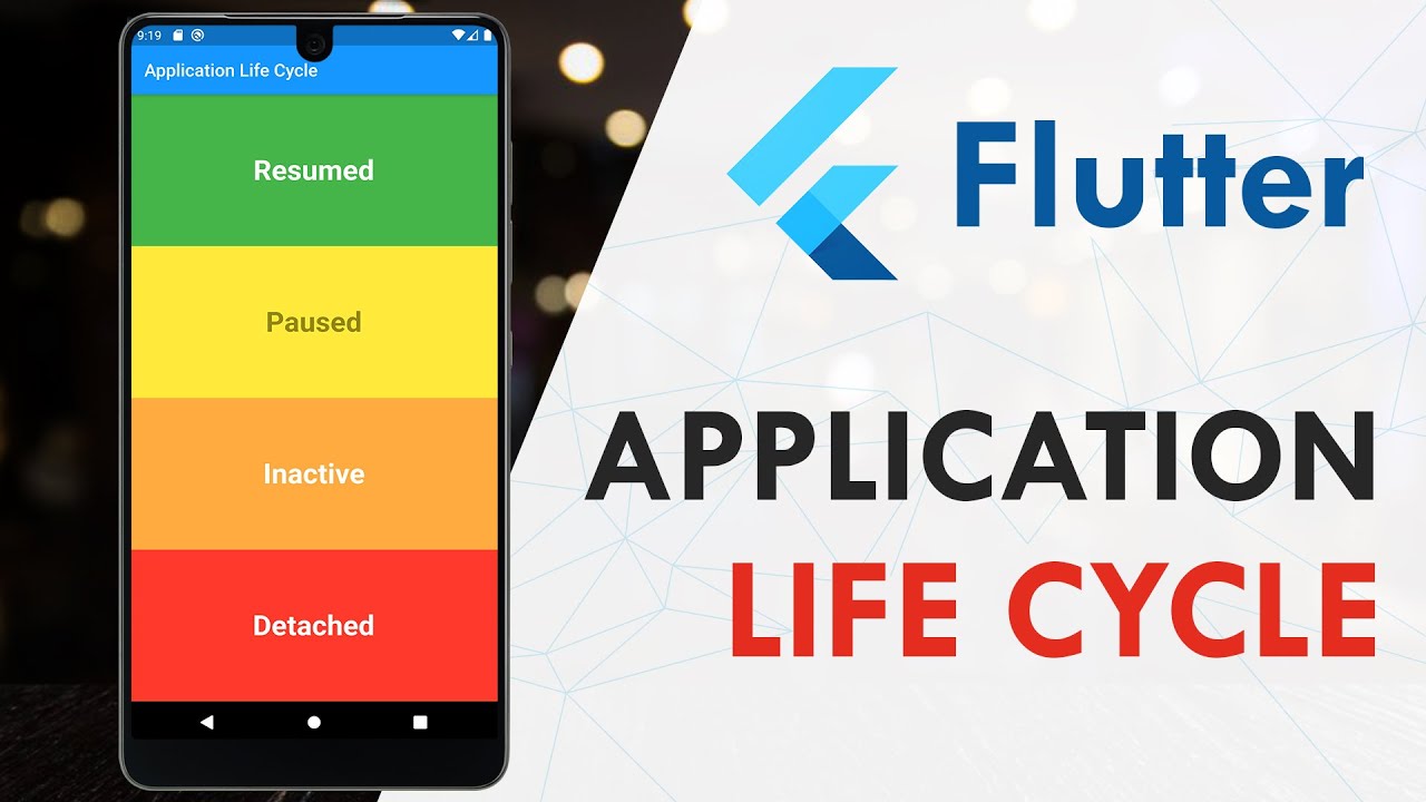 Flutter - Handling Application Lifecycle | Flutter Tutorial