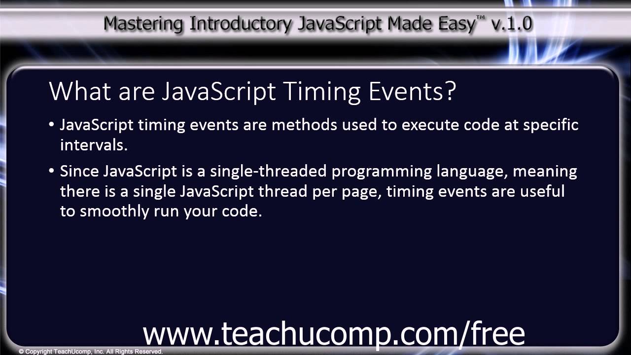 JavaScript Training Tutorial What are JavaScript Timing Events?