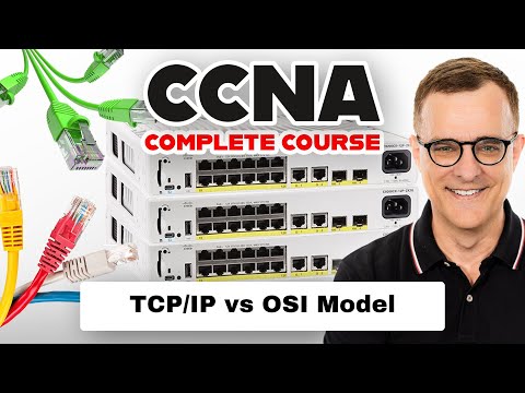 TCP/IP Model vs OSI Model (FREE CCNA 200-301 Course 2025)
