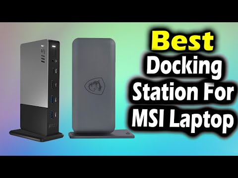 Best Docking Station For MSI Laptop In 2022 [MSI USB-C Docking Station]