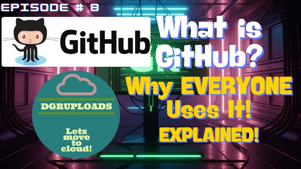 Episode 8 | What is GitHub & Why EVERY Dev Uses It! (Remote Repo + Collab Explained)