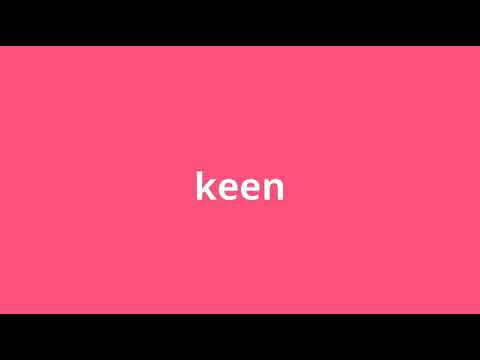 what is the meaning of keen