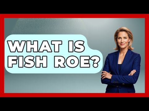 What Is Fish Roe? - The Marine Life Explorer