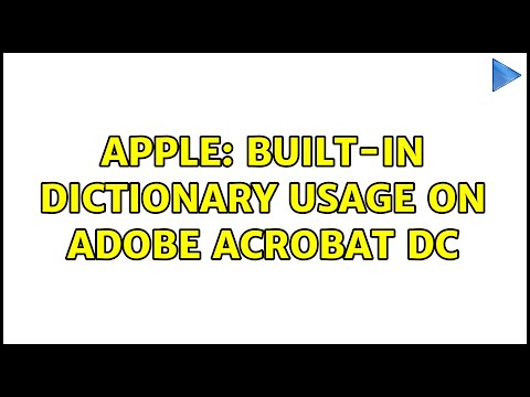 Apple: Built-in dictionary usage on Adobe Acrobat DC