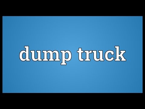 Dump truck Meaning