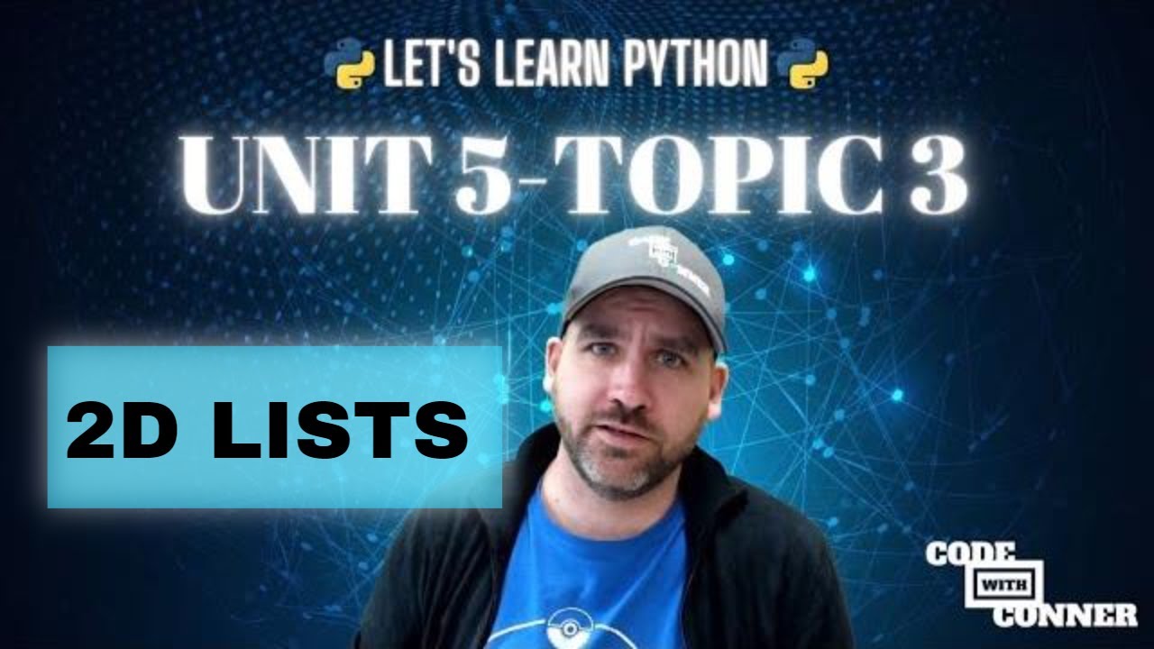 Let's Learn Python - 2D Lists - Unit 5 Topic 3