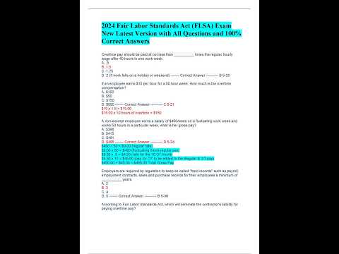2024 Fair Labor Standards Act FLSA Exam New Latest Version with All Questions and 100% Correct Answe
