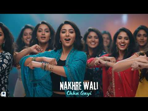Nakhre Wali Chha Gayi | New Song| Item Song 2025 |Item Songs Bollywood | Item Songs | Song