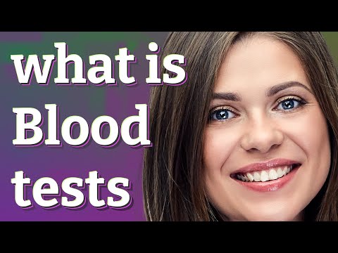 Blood tests | meaning of Blood tests