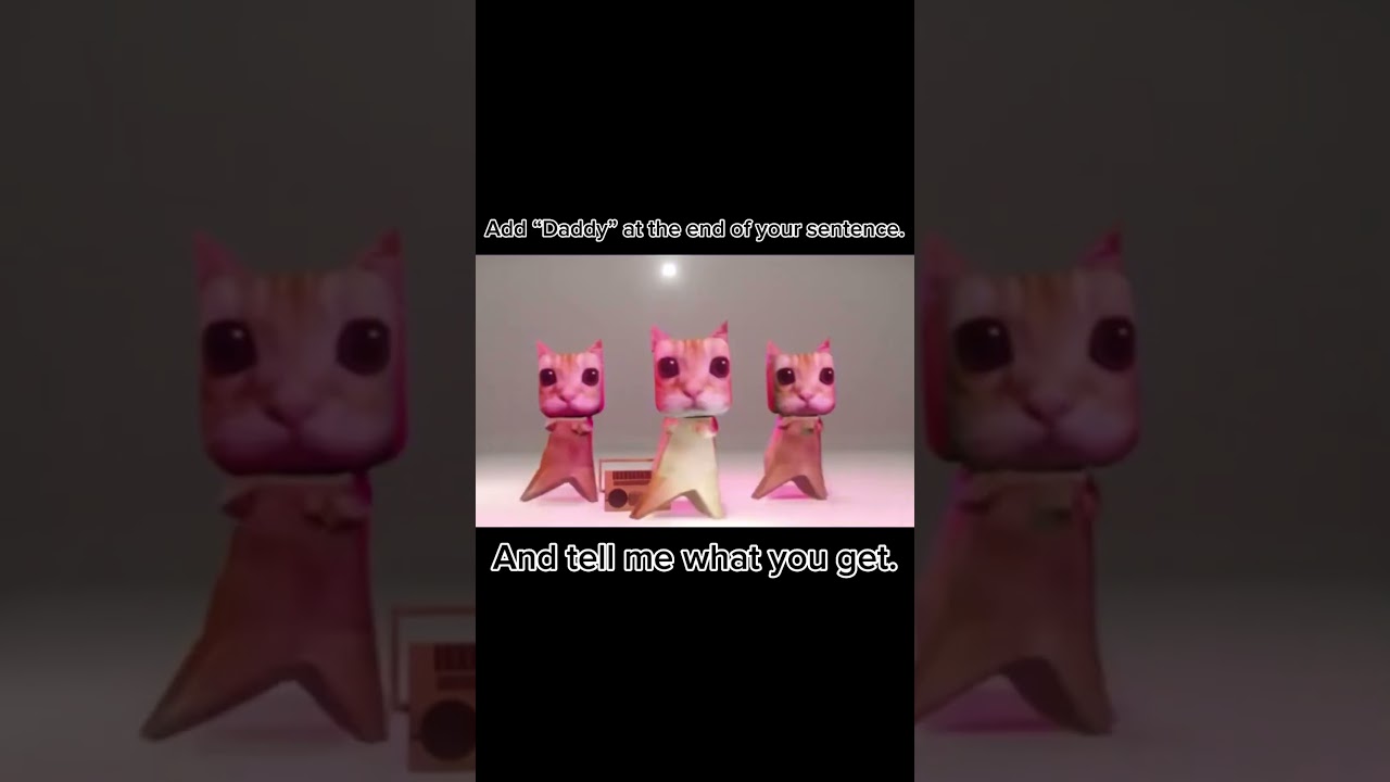 El Gato dancing - Add Daddy To The End Of Your Sentence.