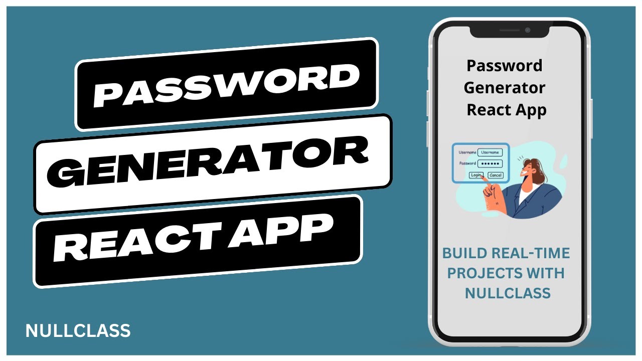 Password Generator React App | NullClass