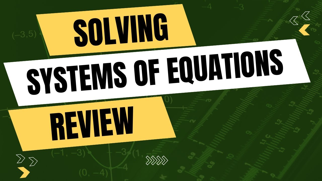 Review/Practice Problems | Solving Systems of Linear Equations | Compilation