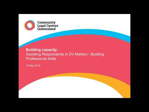 DV Capacity Building for CLCs Webinar: Assisting respondents in domestic violence matters