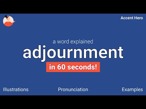 ADJOURNMENT - Meaning and Pronunciation