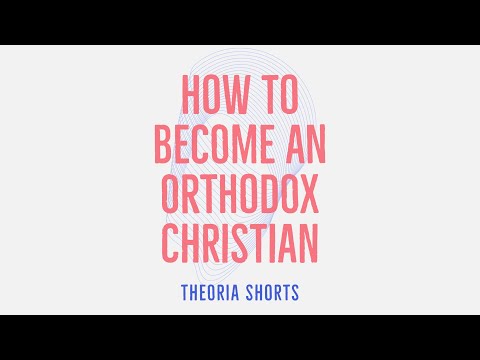How to become an Orthodox Christian