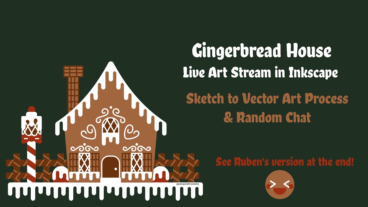 Gingerbread House - Live Art Stream in Inkscape