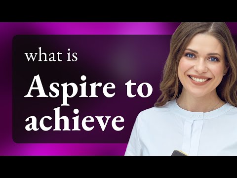 Unlocking the Power of Language: "Aspire to Achieve"
