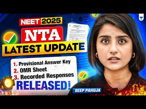 🚨 NEET 2025 Latest Update: NTA Official Answer Key OUT NOW | Seep Pahuja #neet
