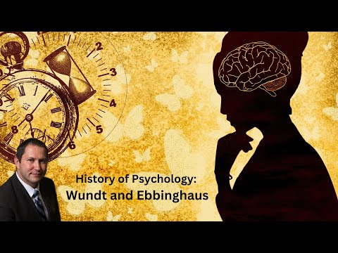 History of Psychology: Wundt and Ebbinghaus