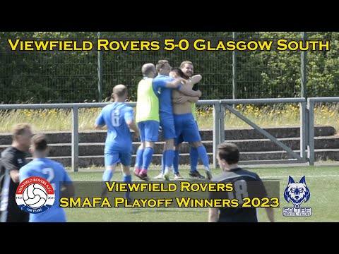 HIGHLIGHTS: Viewfield Rovers 5-0 Glasgow South - SMAFA - Premier League Playoff Final - 10/06/23
