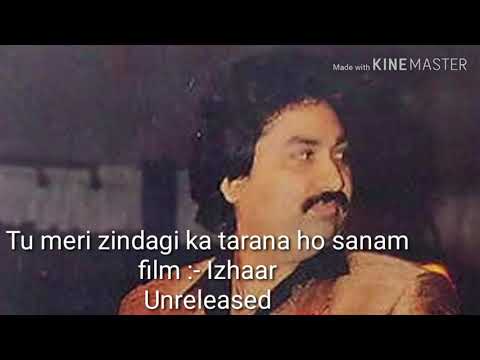 Tu meri zindagi ka tarana ho sanam -Izhaar -Kumar Sanu Rare Songs