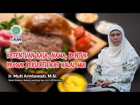 Penjelasan Ketentuan Nama dan Bentuk produk bersertifikat halal