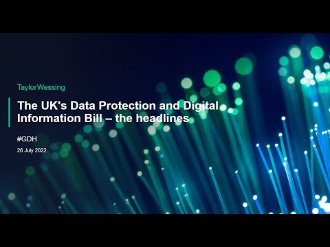 The UK's Data Protection and Digital Information Bill – the headlines