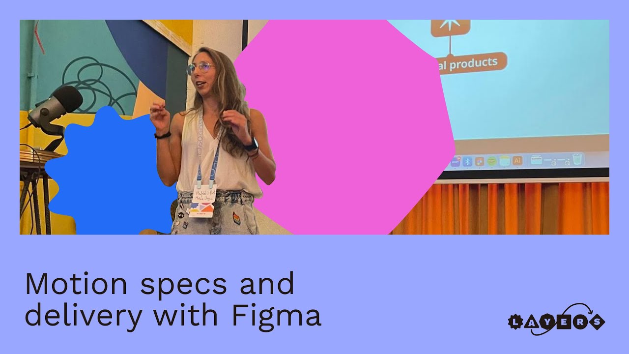 Motion specsand deliverywith Figma @ Layers, Portugal