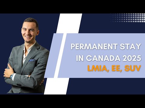 How to get Permanent Residency in Canada in 2025 | LMIA, Express Entry, Start Up Visa