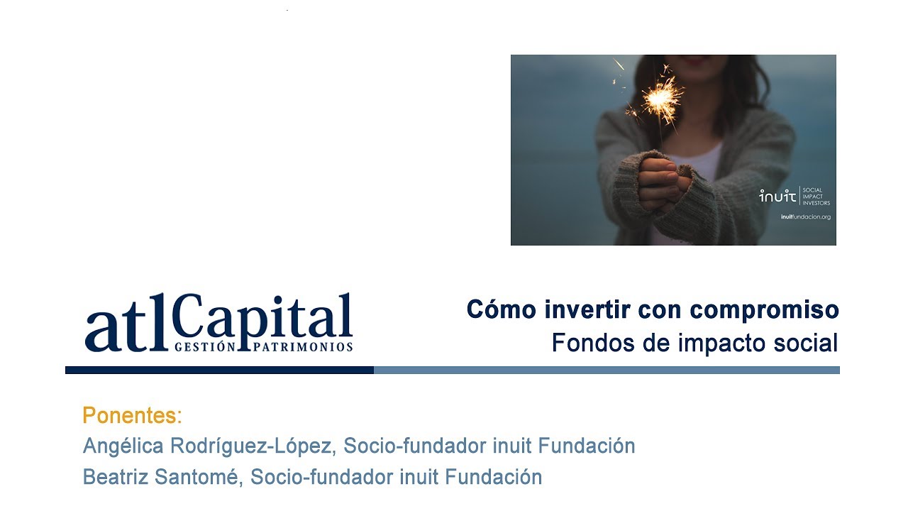 Cómo invertir con compromiso: fondos de impacto social