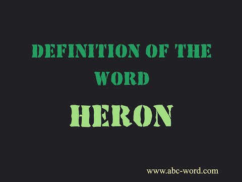 Definition of the word "Heron"