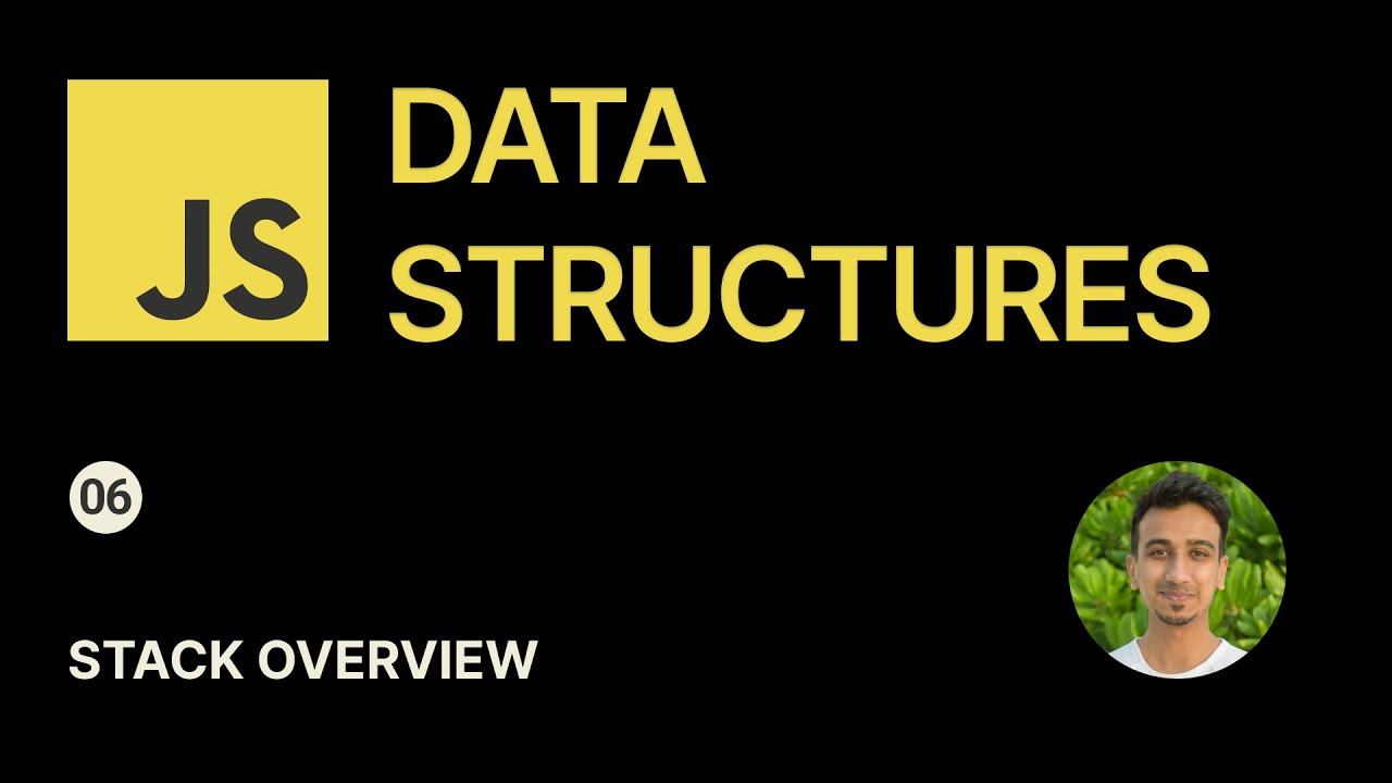 JavaScript Data Structures - 6 - Stack Overview