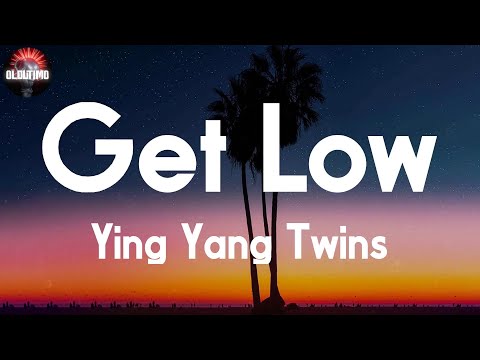 Ying Yang Twins - Get Low 📝Lyrics