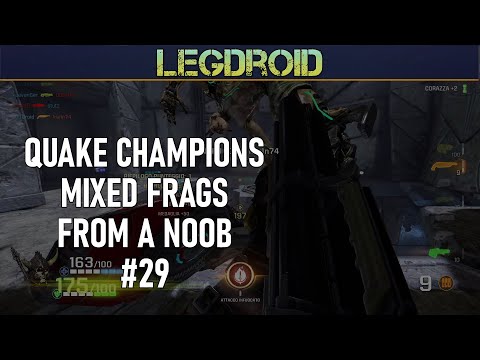 Steam Community :: Video :: QUAKE CHAMPIONS - MIXED FRAGS FROM A NOOB #29