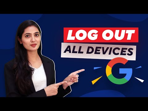 How to Sign Out of Google Account Remotely on All Devices