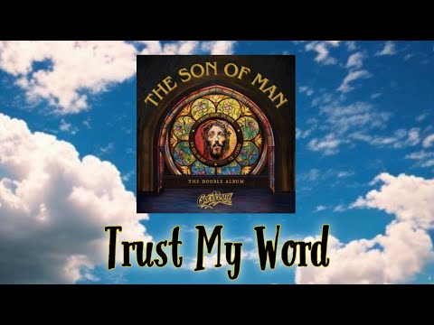 Greaternity - Trust My Word (Official Lyric Video)