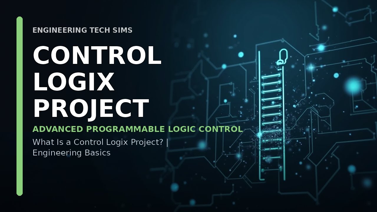 What Is a Control Logix Project? | Engineering Basics