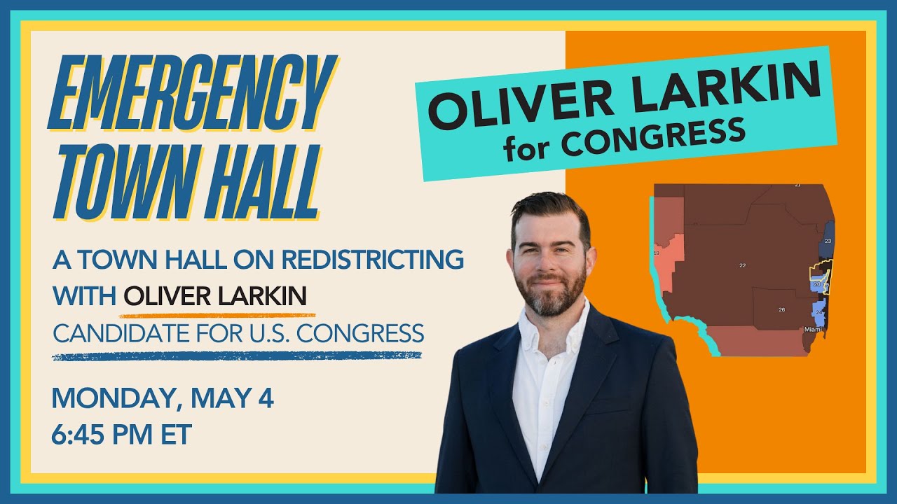 Oliver Larkin: Emergency Town Hall on Redistricting