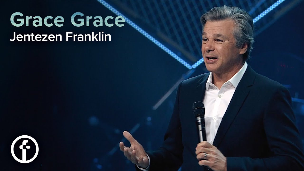 Grace Grace by Pastor Jentezen Franklin | Free Chapel