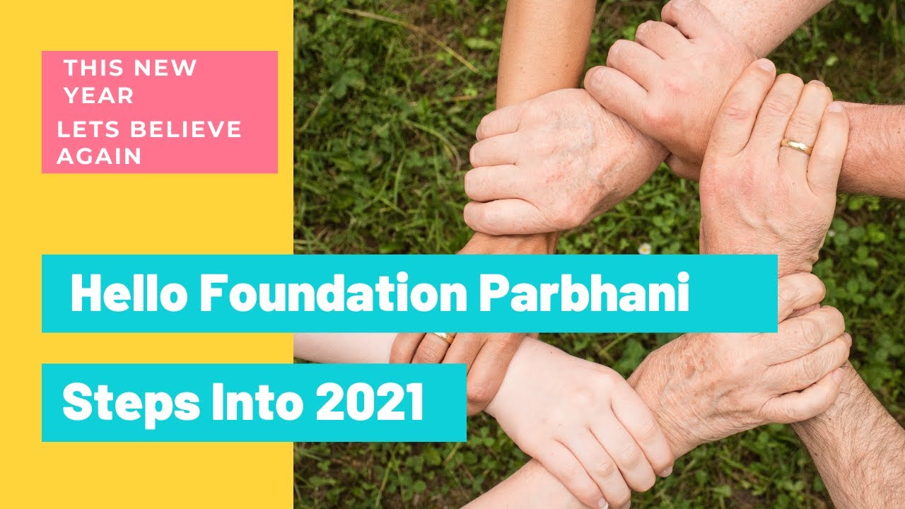 Hello Foundation Parbhani Steps Into 2021