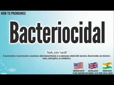 Bacteriocidal Pronunciation | How to Pronounce (say) Bacteriocidal CORRECTLY | Medical Meaning