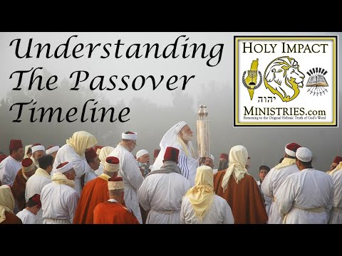 Understanding The Passover Timeline