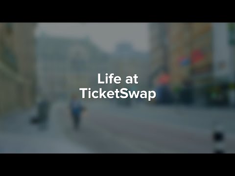 Life at TicketSwap