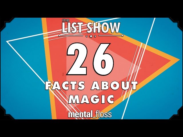 Facts About Magic - The Awesomer
