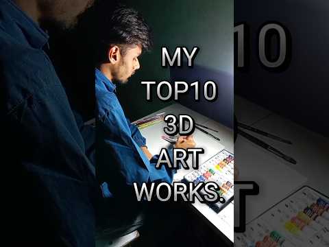 TOP 10 3D WORKS🎨🖌️✍🏻#art #shorts #shortvideo #shortsfeed #viral #drawing #3d #artist like please ❤️