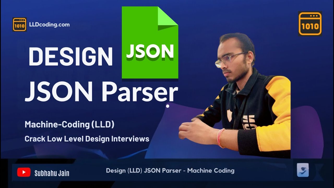 JSON Parser LLD Explanation | Playground | LLDcoding.com