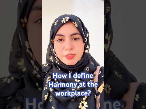 What is meant by harmony in the workplace? #workplace #harmonylife