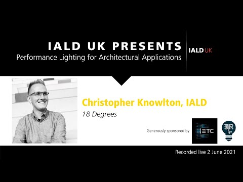 IALD UK Presents: Performance Lighting for Architectural Applications